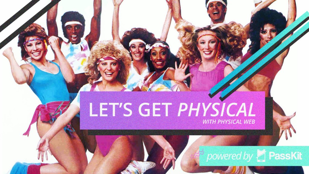 Let's Get Physical With The Physical Web: Movie Poster