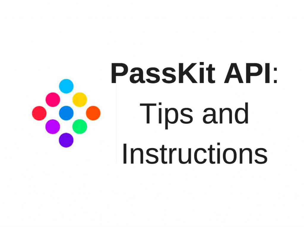 How to use PassKit API - Tips and Instructions